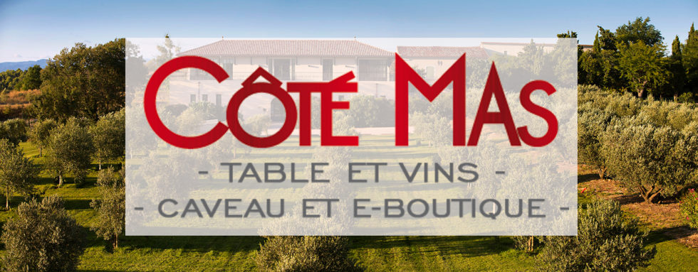 Côté Mas - Les Domaines Paul Mas